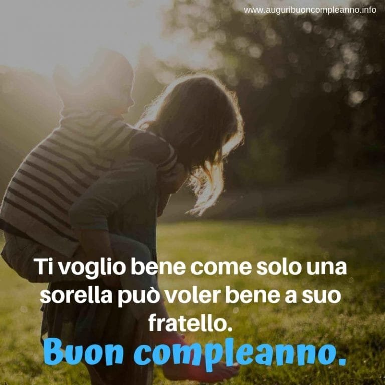 Auguri di Buon Compleanno al Fratello | Auguri Buon Compleanno